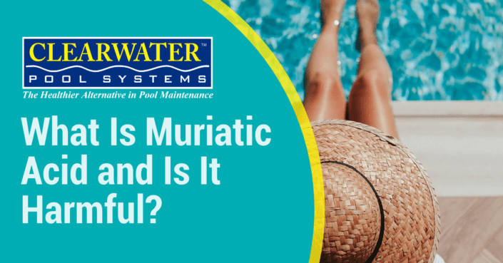 What Is Muriatic Acid and Is It Harmful?